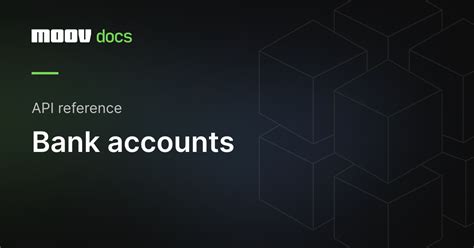 Bank Accounts Moov Documentation