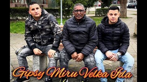 Gipsy Miru Velka Ida Andro Taboris Officialvideo Vlastna Tvorba 🎬