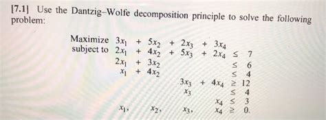 Solved 3x4 17 1] Use The Dantzig Wolfe Decomposition