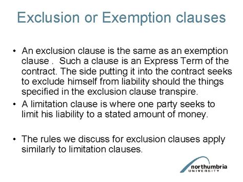 Exclusion Or Exemption Clauses An Exclusion Clause Is