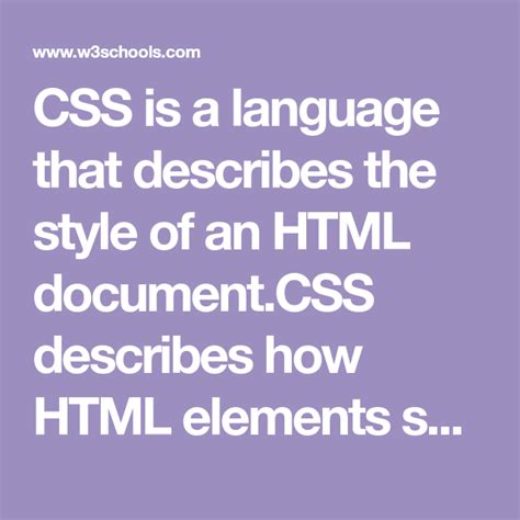 Css Is A Language That Describes The Style Of An Html Documentcss