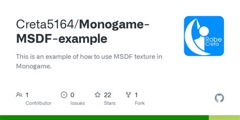 Github Creta5164monogame Msdf Example This Is An Example Of How To
