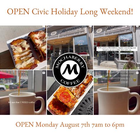 Open August Civic Holiday Long Weekend Mochaberry Coffee And Co Ltd