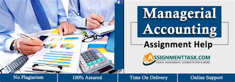 Managerial Accounting Assignment Help By Management Expert
