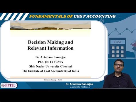 Free Video Decision Making Part I Relevant Cost Analysis From Nptel