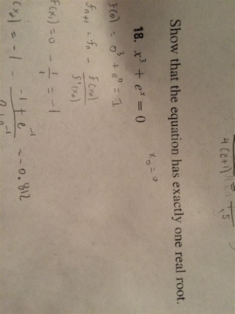 Solved Show That The Equation Has Exactly One Real Root 18