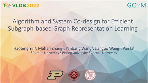 Vldb22 Algorithm And System Co Design For Efficient Subgraph Based