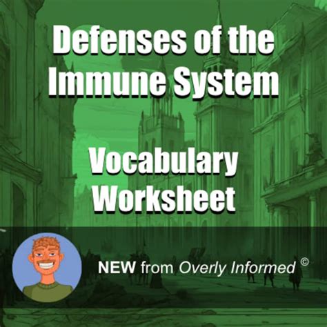 Defenses Of The Immune System Vocabulary Worksheet By Overly Informed