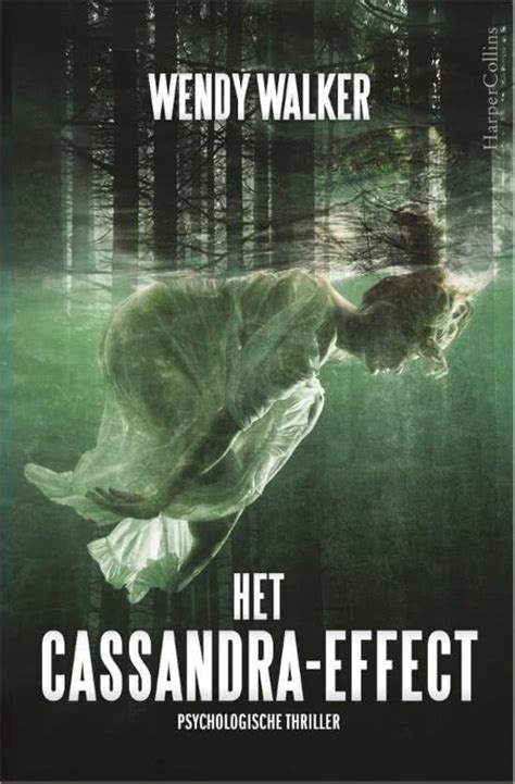 Het Cassandra Effect By Wendy Walker Goodreads