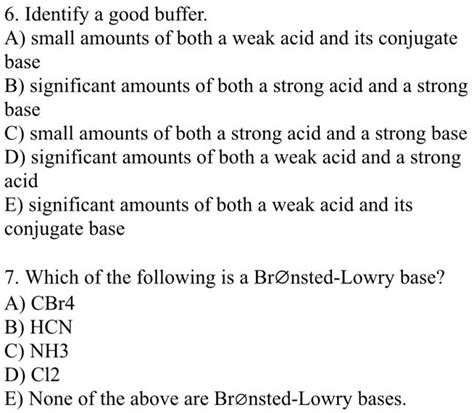 solved 6 identify a good buffer a small amounts of both a weak acid