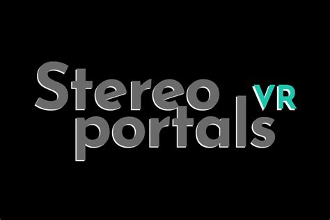 Stereo Portals Vr Vfx Unity Asset Store