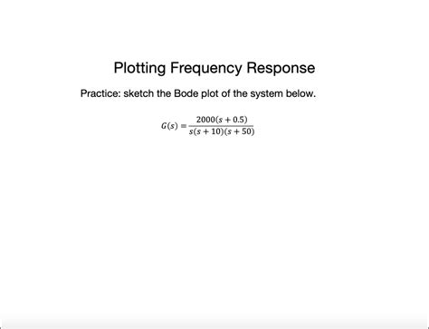 Solved Plotting Frequency ResponsePractice Sketch The Bode Chegg