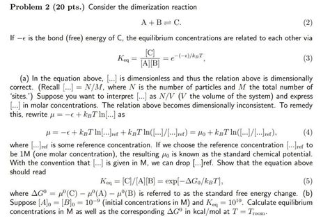 Solved Problem 2 20 Pts Consider The Dimerization