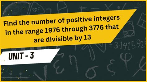1 Finding The Number Of Ve Integers That Are Divisible By A Number In