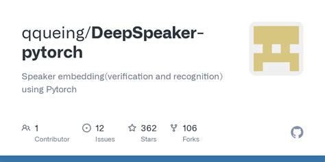Github Qqueing Deepspeaker Pytorch Speaker Embedding Verification And Recognition Using Pytorch