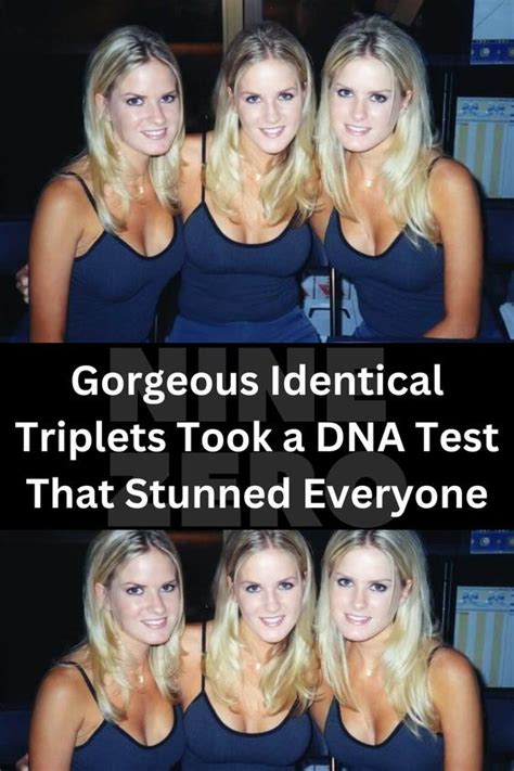 Gorgeous Identical Triplets Took A Dna Test That Stunned Everyone Artofit