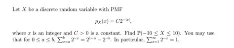 Solved Let X Be A Discrete Random Variable With Pmf Pxx