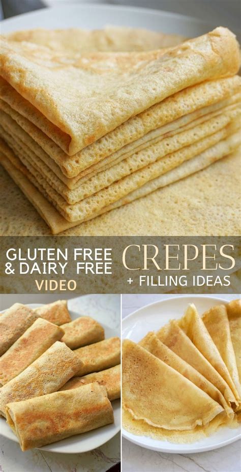 Gluten Free Dairy Free Crepes Sweet And Savory Fillings