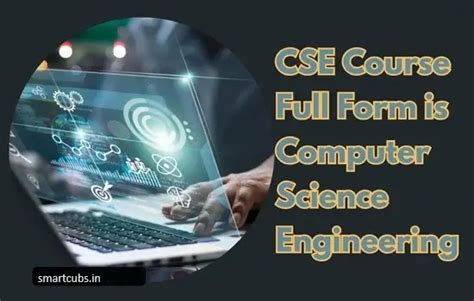 Cse Course Full Form Eligibility Criteria Future Scope Salary Smart Cubs