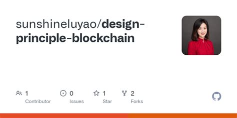 Github Sunshineluyaodesign Principle Blockchain