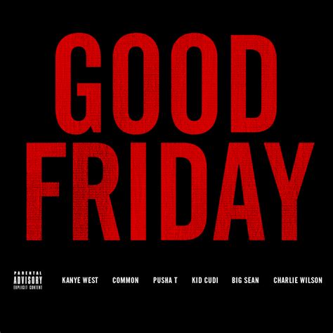 Kanye West G O O D Friday Lyrics Genius Lyrics