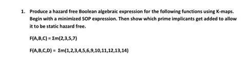 Solved 1 Produce A Hazard Free Boolean Algebraic Expression