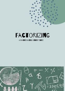 Factorizing Cheat Sheet Worksheets By Kirsten Robetrs TpT