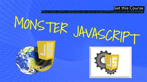 Monster Javascript Course 50 Projects And Applications Pptx Web Development Internet