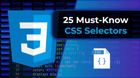 25 Must Know Css Selectors For Every Developer