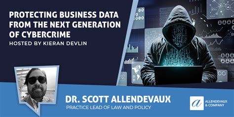 Protecting Business Data From The Next Generation Of Cybercrime Uc Today