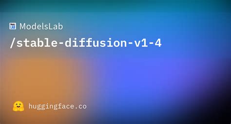Modelslabstable Diffusion V1 4 · Hugging Face