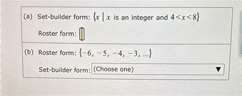 Solved A Set Builder Form Is An Integer And Chegg