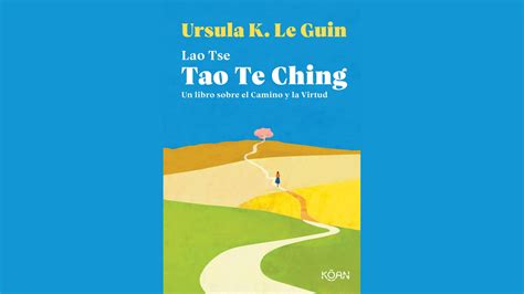Tao Te Ching Ursula K Le Guin Franc