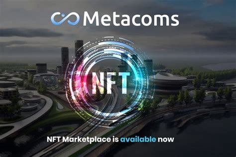Metacoms Nft Platform Metacoms Metaverse Token Blockchain… By Cyrin Lora J Medium