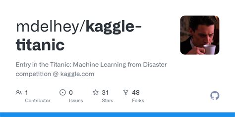 GitHub Mdelhey Kaggle Titanic Entry In The Titanic Machine Learning