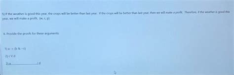 Solved 1 Symbolize The Following Arguments And Determine