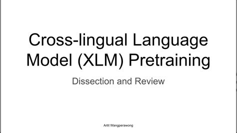 Natural Language Processing Nlp And Cross Lingual Model Xlm Lecture