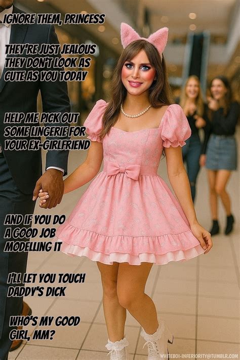 Cambrysissycaptions Date With Daddy Whiteboi Inferiority On Tumblr