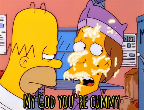 Cum Me Up Woman Cumposting Rsimpsonsshitposting