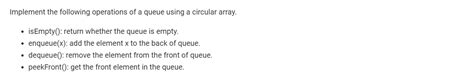 Solved Array Based Implementation Of Queue Problem Statement