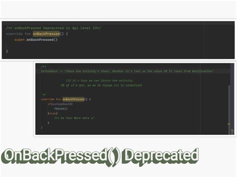 Onbackpressed Deprecated In Targetsdkversion 33 Khadijahameed Medium