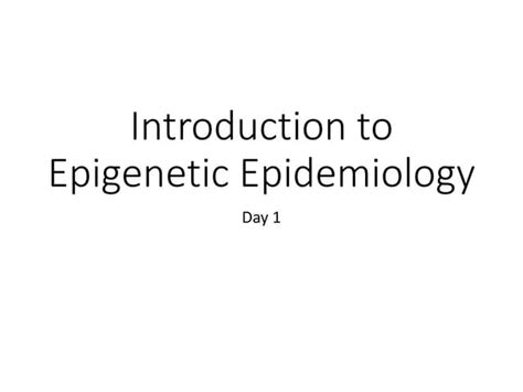 Introduction To Epigenetics And Study Design Pdf