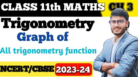Trigonometic Function 02 Graph Of All Trigonometic Function For Cbse Up Ncert Based