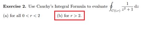 [college Math Complex Calculus] Cauchys Integral Formula Help