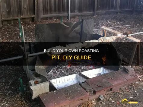 Build Your Own Roasting Pit Diy Guide Shungrill