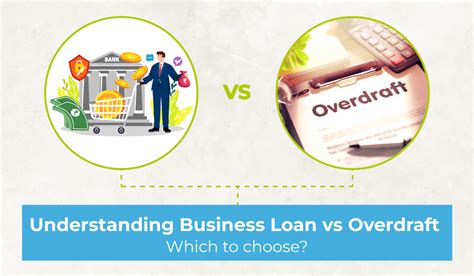Understanding Business Loan Vs Overdraft Which To Choose