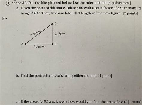 Solved 3 Shape Abcd Is The Kite Pictured Below Use The