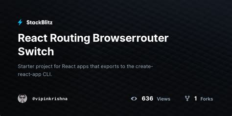 React Routing Browserrouter Switch StackBlitz