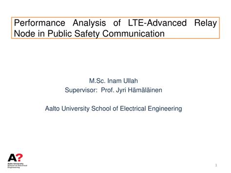 Ppt Performance Analysis Of Lte Advanced Relay Node In Public Safety