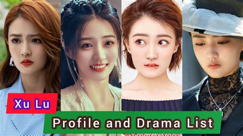 Xu Lu 徐璐 Song Of The Moon Profile And Drama List Biography Youtube